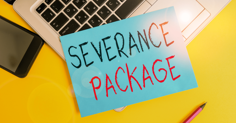 Severance Agreement: What to Look For Before Signing